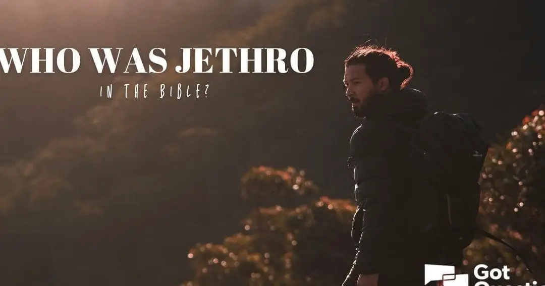 Biblical Insight into Jethro: Unveiling the True Meaning - John Baptist ...