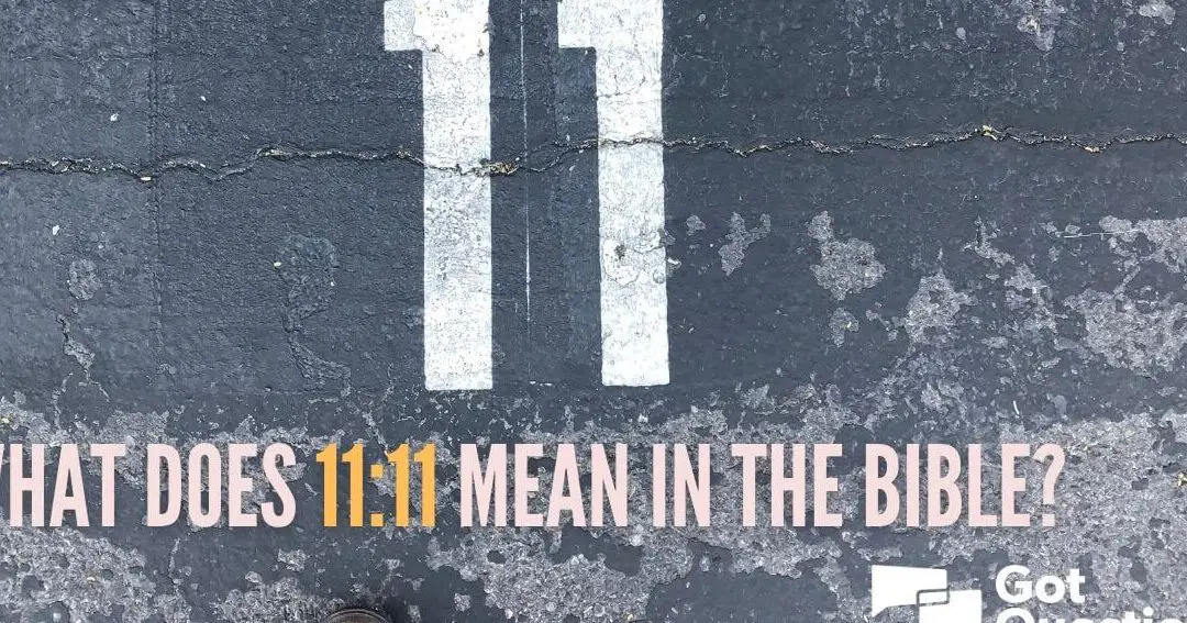 The Biblical Meaning of 11: Unlocking the Spiritual Significance - John ...