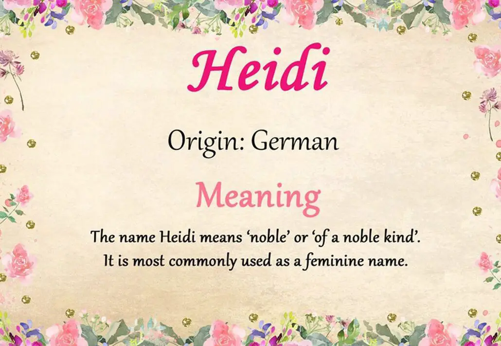 The Biblical Meaning of Heidi: Unveiling God's Message Behind the Name ...