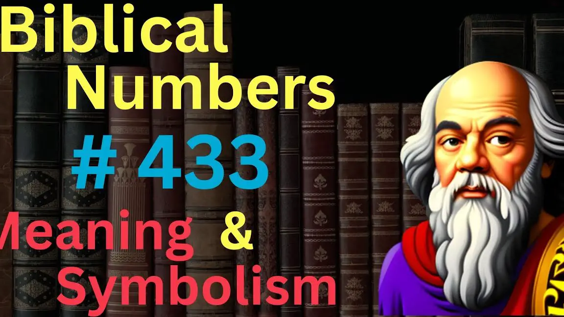 The Biblical Meaning of Number 433: Unveiling Its Spiritual ...