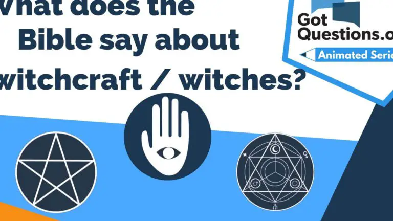 Witchcraft in the Bible: Unveiling the Biblical Meaning - John Baptist ...