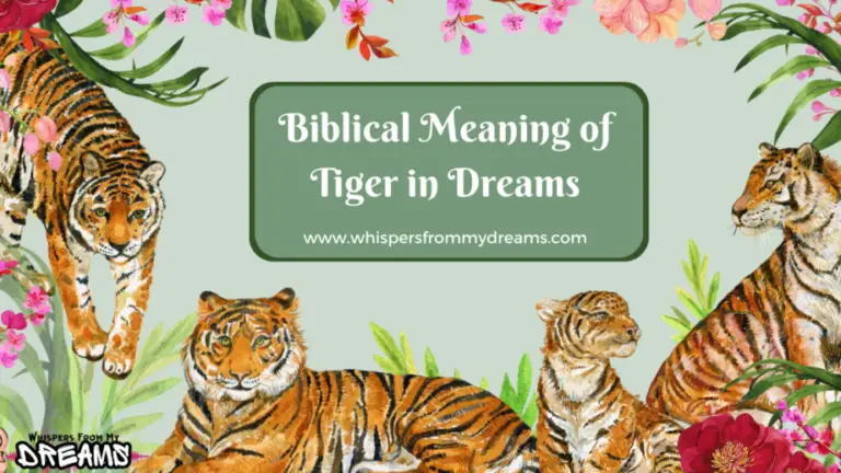 The Scriptural Significance of Tigers in Dreams - John Baptist Church