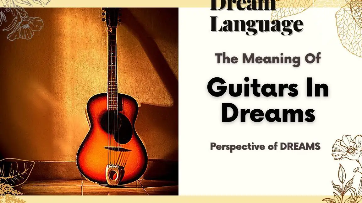The Spiritual Significance of Guitar in a Dream: Unveiling the Biblical ...