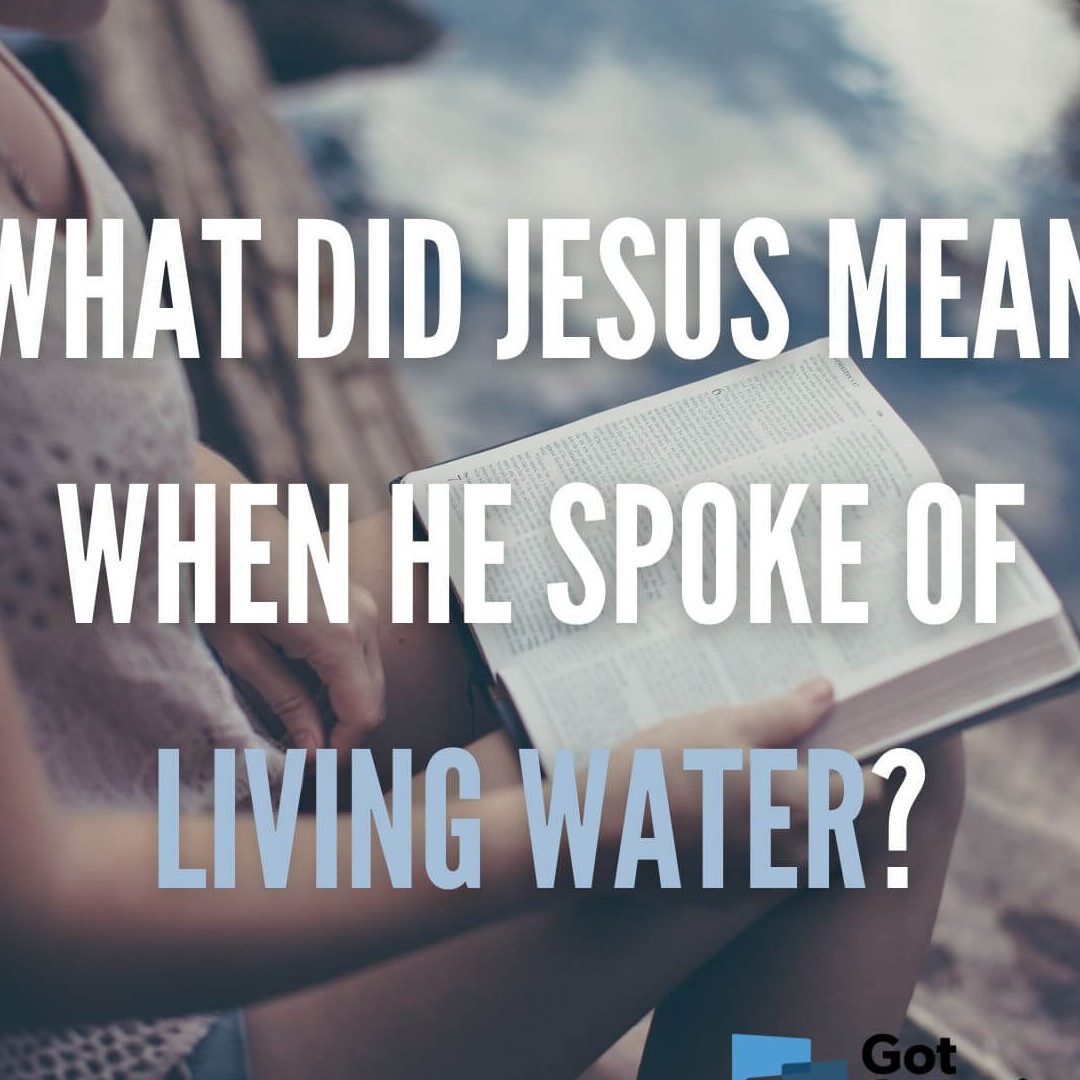 Biblical Insights: The Spiritual Significance of Living Water - John ...