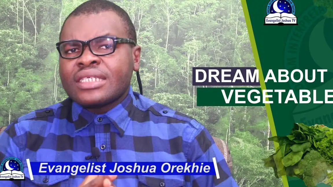 The Biblical Significance of Vegetables in Dreams - John Baptist Church